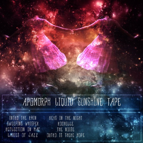 Stream LIQUID SUNSHINE TAPE (Full Mixtape) by apOmorph | Listen online ...