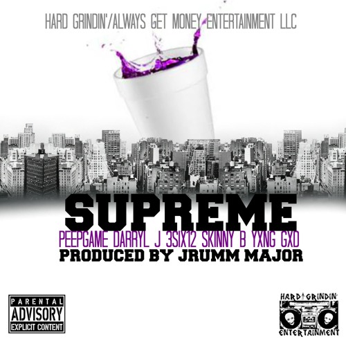 Stream Supreme - PeepGame Featuring Darryl J, 3Six12, Skinny B, and ...