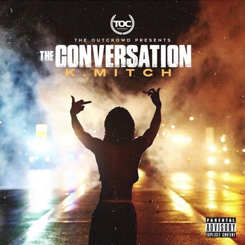 Stream K Mitch - "THE CONVERSATION" ***FREESTYLE*** by K Mitch ...