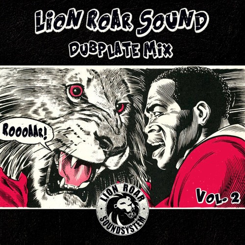 Stream Lion Roar Sound - Dubplate Mix Vol. 2 by Lion Roar Soundsystem ...