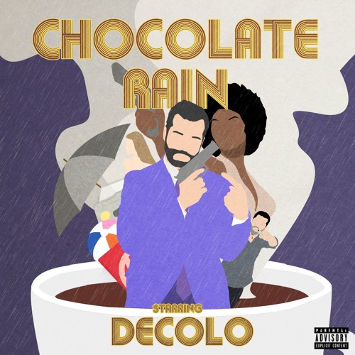 Stream DeColo | Listen to Chocolate Rain playlist online for free on ...