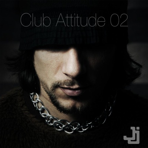 Stream Jj - CLUB ATTITUDE VOL 2 by JUNIOR JACK | Listen online for free ...