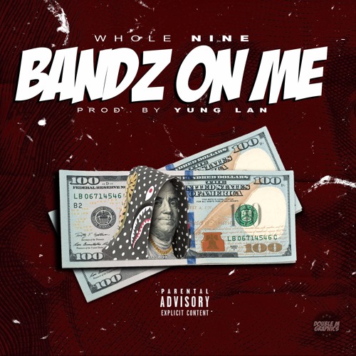 Stream Bandz On Me (Prod by: Yung Lan) by Whole Nine | Listen online ...