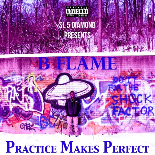 Stream Flame | Listen to Practice Makes Perfect (Hosted by DJ Smit ...