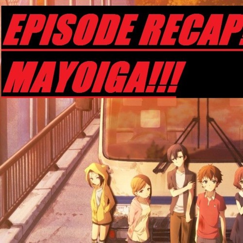 Stream episode Mayoiga Episode- 1Tekkyou wo Tataite Wataru Epsiode ...