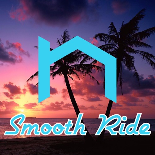 Stream Smooth Ride by NeptuneEDM | Listen online for free on SoundCloud