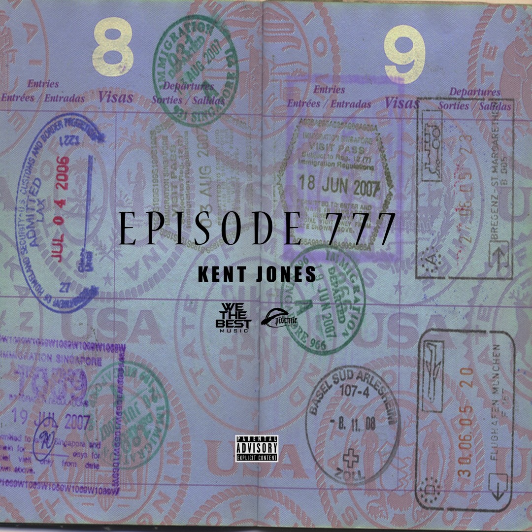 Stream Kent Jones - Episode777 Prod. by Smitty (Freestyle) by Kent ...