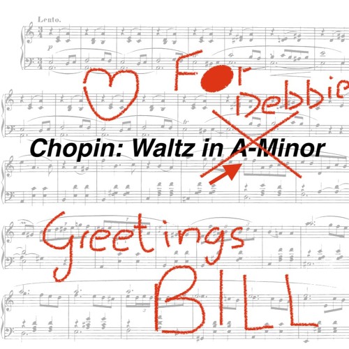 Stream Waltz from Chopin ... For Debbie? by kesslerpiano | Listen ...
