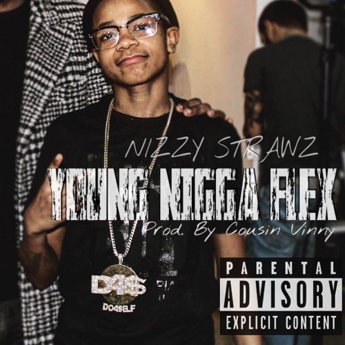 Stream Young Nigga Flex by Lil Nizzy | Listen online for free on SoundCloud