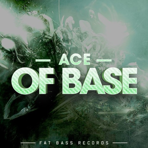 Stream Ace - Of Base (Original Mix) by Ace | Listen online for free on ...
