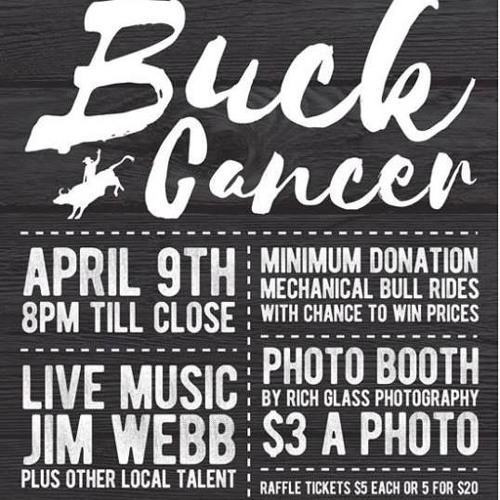 Stream Buck Cancer at Dusty's Saturday April 9th! by Jillian van der ...