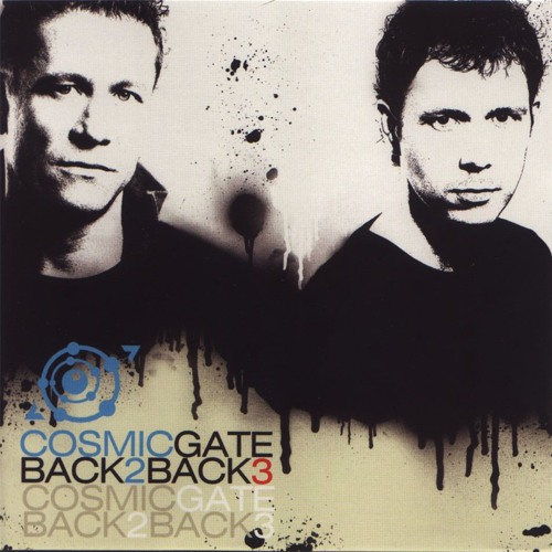 Stream Back2Back 3 mixed by Cosmic Gate (2007) by Ostap Koloda | Listen ...