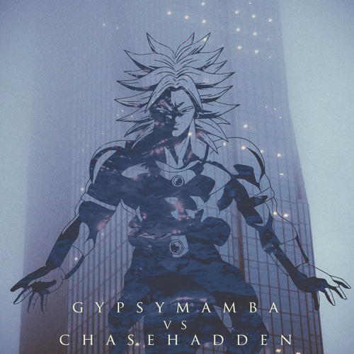 Stream Gypsy Mamba VS Chase Hadden - Broly by Rootnote Collective ...