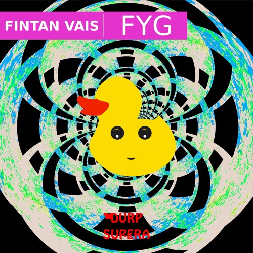 Stream DURP073 Fintan Vais - FYG by Durp Supera Recs | Listen online ...