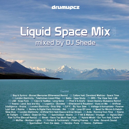 Stream Liquid Space Mix by DJ Shede by Drum Up | Listen online for free ...