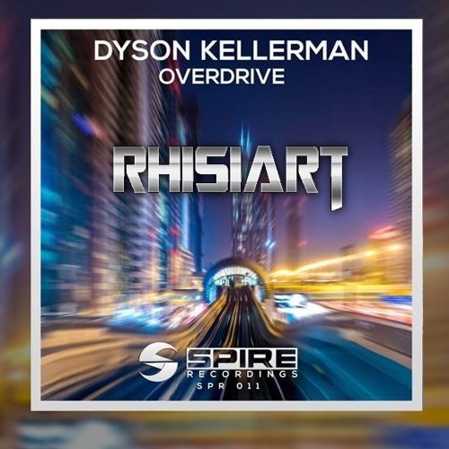 Stream Dyson Kellerman - Overdrive (Rhisiart Edit) by Rhisiart | Listen online for free on ...