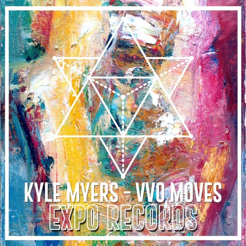 Kyle Myers - VVo Moves [Expo Records] * Free download by Expo Records ...