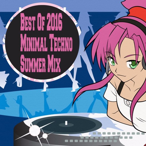 Minimal Techno Dance summer Mix ♫ by HappyMNMLMusic | Happy MNMLMusic ...