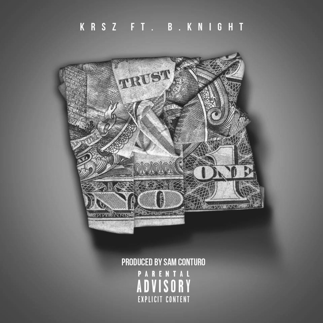 Stream Trust No 1 Ft B.Knight by MALIST KRSZ | Listen online for free ...