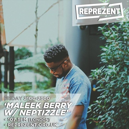 Stream Ultimate Afrobeats Show: Maleek Berry 08.04.16 by DJ Neptizzle ...