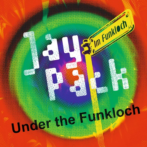 Stream DJ Jay Pack - Under the Funkloch (Original 90s Mix) by DJ Jay ...