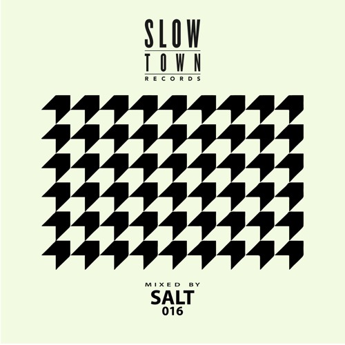 Stream Slow Town Mix #16 | Salt. Vinyl only mix. by SlowTown | Listen ...