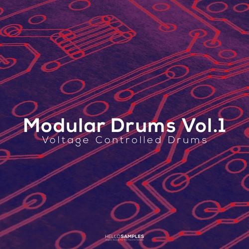 Stream HelloSamples | Listen to Modular Drums Vol.1: Voltage Controlled Drums playlist online ...