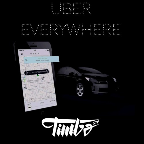 Stream Timbo - Uber Everywhere | @timbostp by STPMusicUK | Listen online for free on SoundCloud