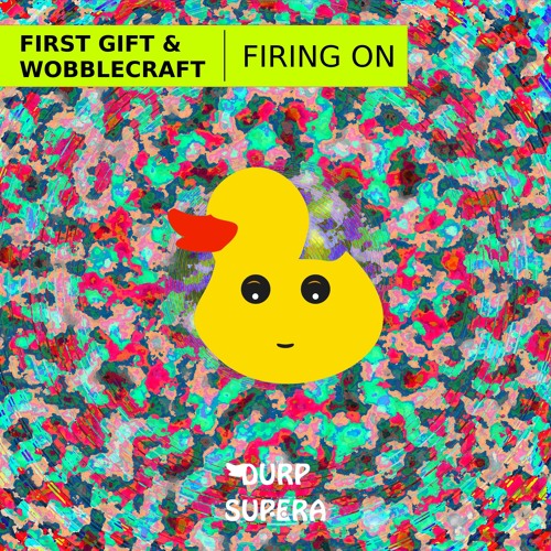 Stream First Gift & Wobblecraft - Firing On by Durp Supera Recs ...