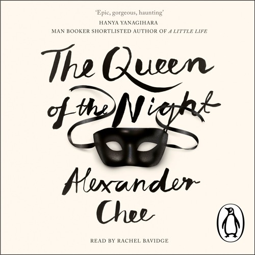 Stream Queen Of The Night by Alexander Chee (Audiobook Extract) read by ...