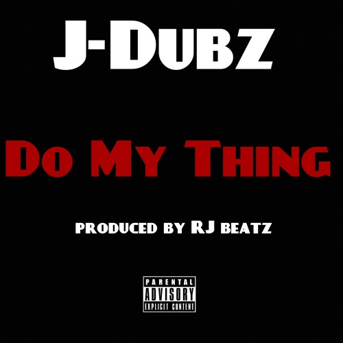 Stream Do My Thing (prod. by RJ beatz) by J.Dubz_SA | Listen online for ...