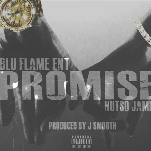 Stream Nutso James Promise By Nutso James Listen Online For Free On Soundcloud