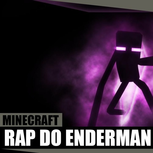 Stream Rap Do Enderman - Minecraft by ST0K0E | Listen online for free ...