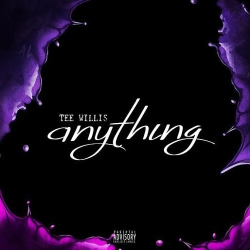 Stream Tee Willis - Anything by TeeWillis | Listen online for free on ...