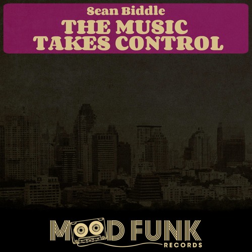 Stream Sean Biddle - THE MUSIC TAKES CONTROL (Original Mix) // MFR011 ...