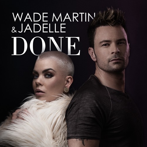 Stream Done by Wade Martin | Listen online for free on SoundCloud