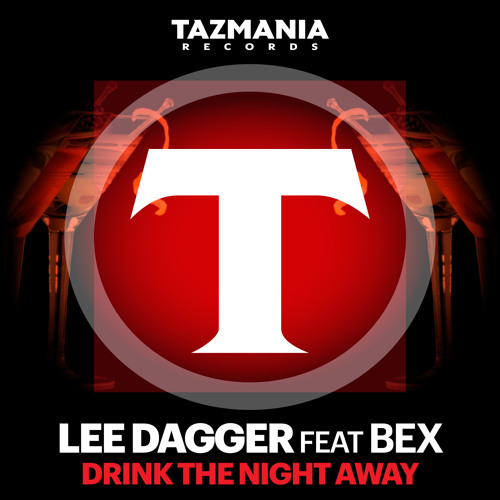 Stream Lee Dagger ft Bex-'Drink The Night Away' (Pink Panda Remix) by ...