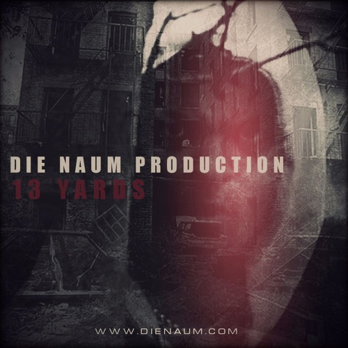 Stream 13 Yards |EXCLUSIVE - 300$ | NO SAMPLE by Die Naum Production ...