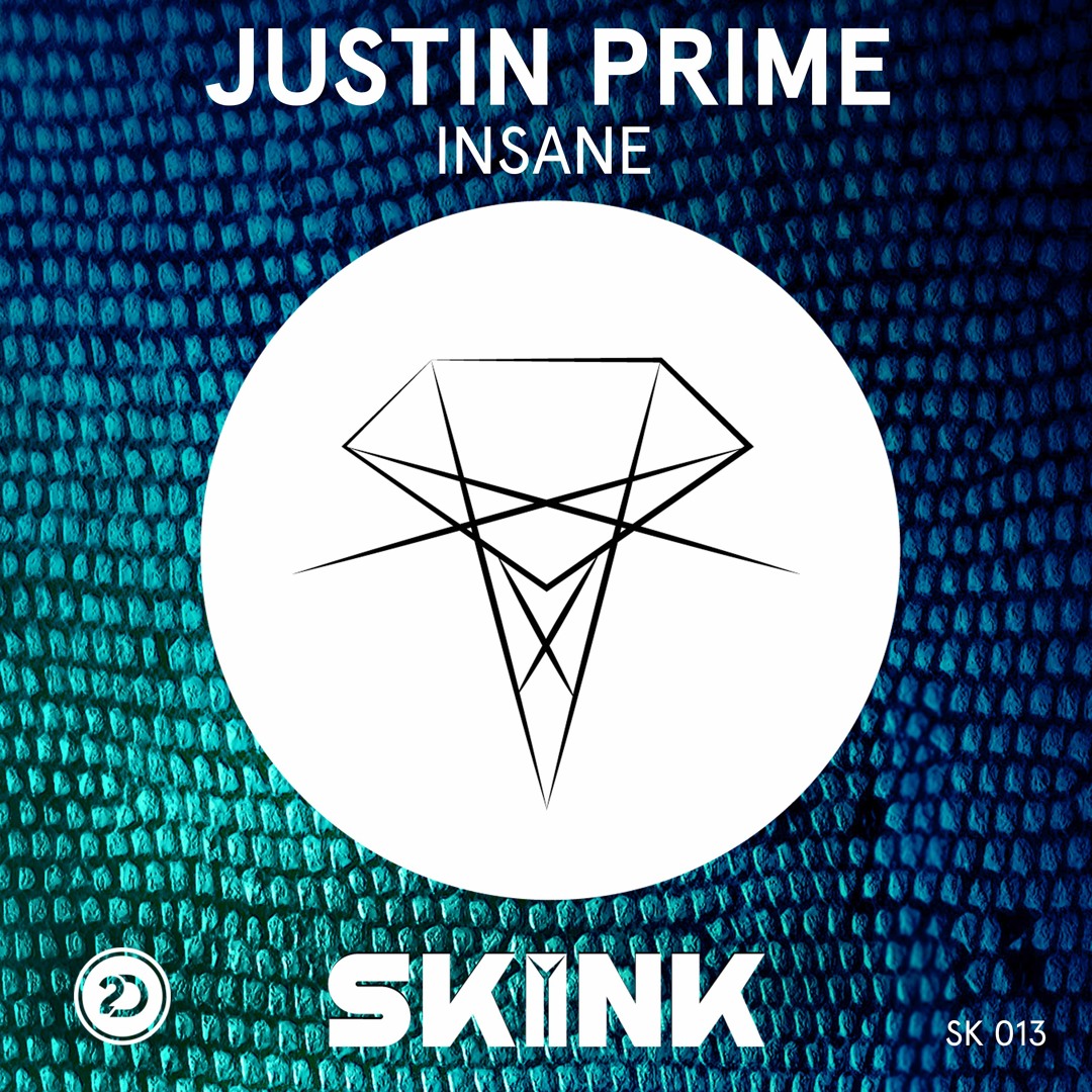 Stream Justin Prime - Insane [SKINK] by 2-Dutch | Listen online for ...