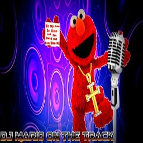 Stream Elmo's Song Rap Beat - DJ Mario On The Track by DJ Mario On The ...