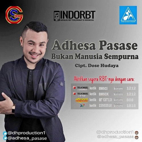 Stream ADHESA PASASE - BUKAN MANUSIA SEMPURNA by srihartiwulandari ...