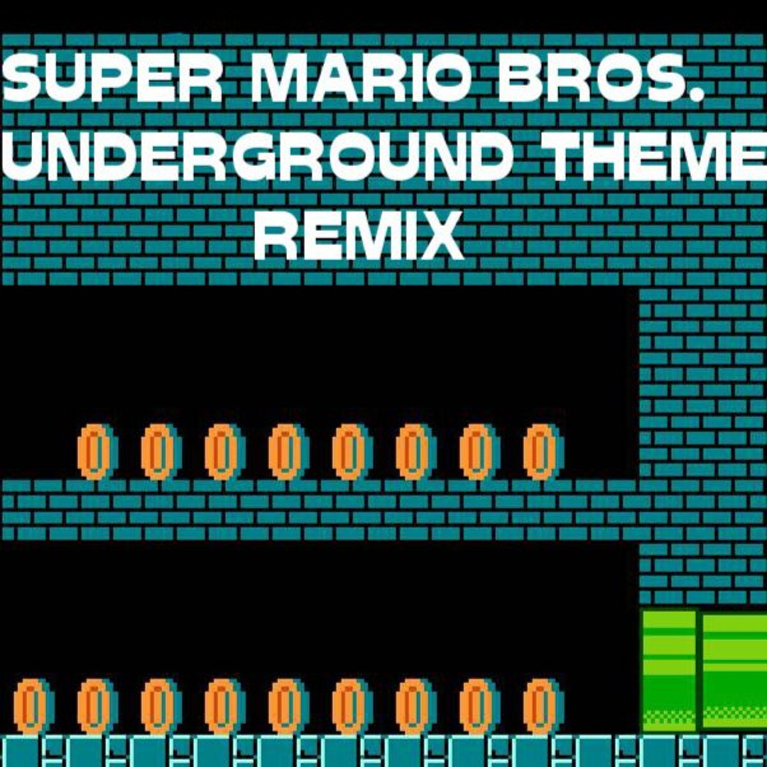 Stream Super Mario Bros. - Underground Theme Remix by Dungeony | Listen ...