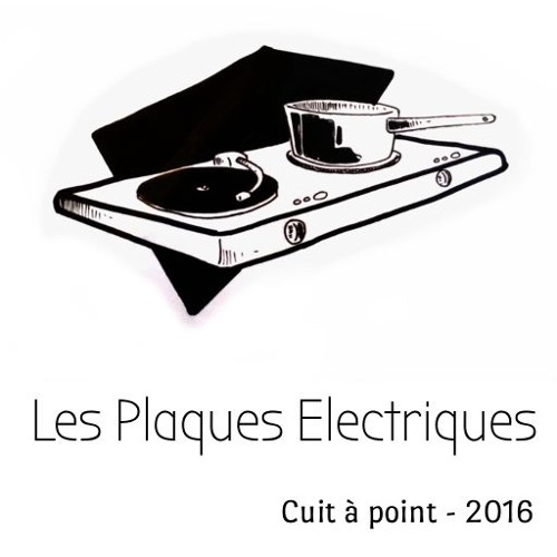 Stream Cuit à Point 2016 by Les Plaques Electriques | Listen online for ...