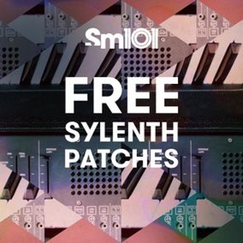 Stream Sample Magic | Listen to SM101 Free Sylenth Patches playlist ...