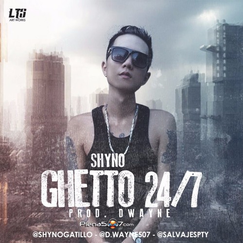 Shyno - Ghetto 24/7 - Listen to music