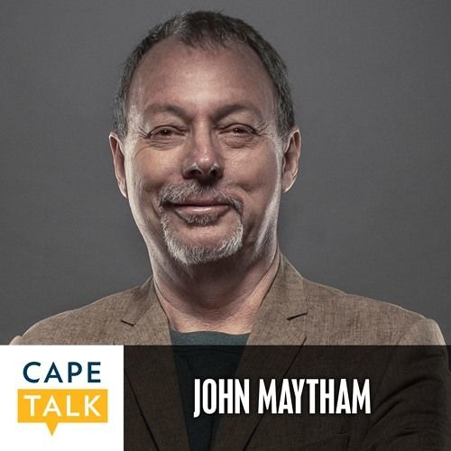 Stream CapeTalk Afternoon drive time show host John Maytham on the ...