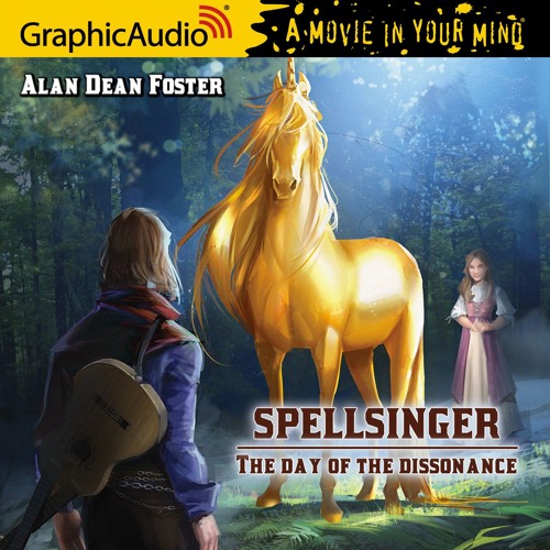 Stream Spellsinger 3: The Day of the Dissonance by GraphicAudio ...