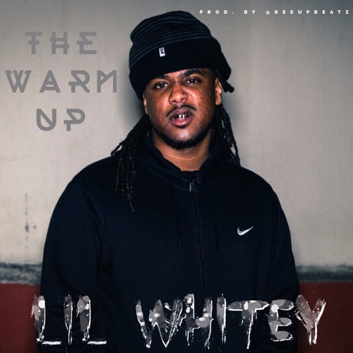 Stream The Warm Up by LiL WHiTEY | Listen online for free on SoundCloud