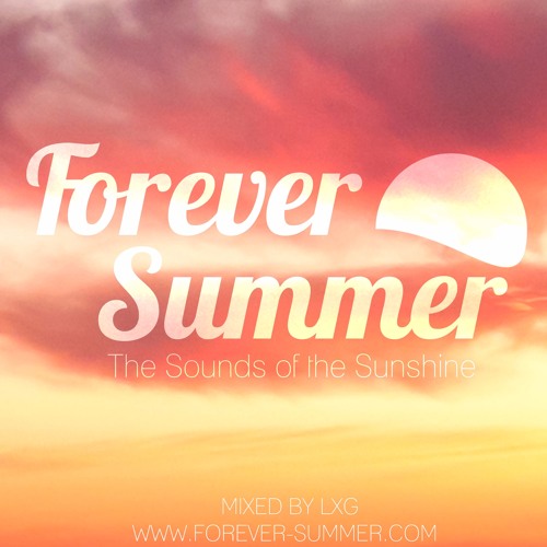 Stream LXG (AlexG) | Listen to Forever Summer - Podcast playlist online ...