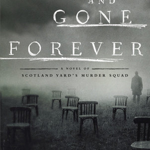 Stream Lost and Gone Forever by Alex Grecian, read by John Curless by ...